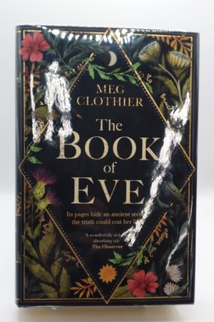 The Book of Eve: A beguiling historical feminist tale – inspired by the ...